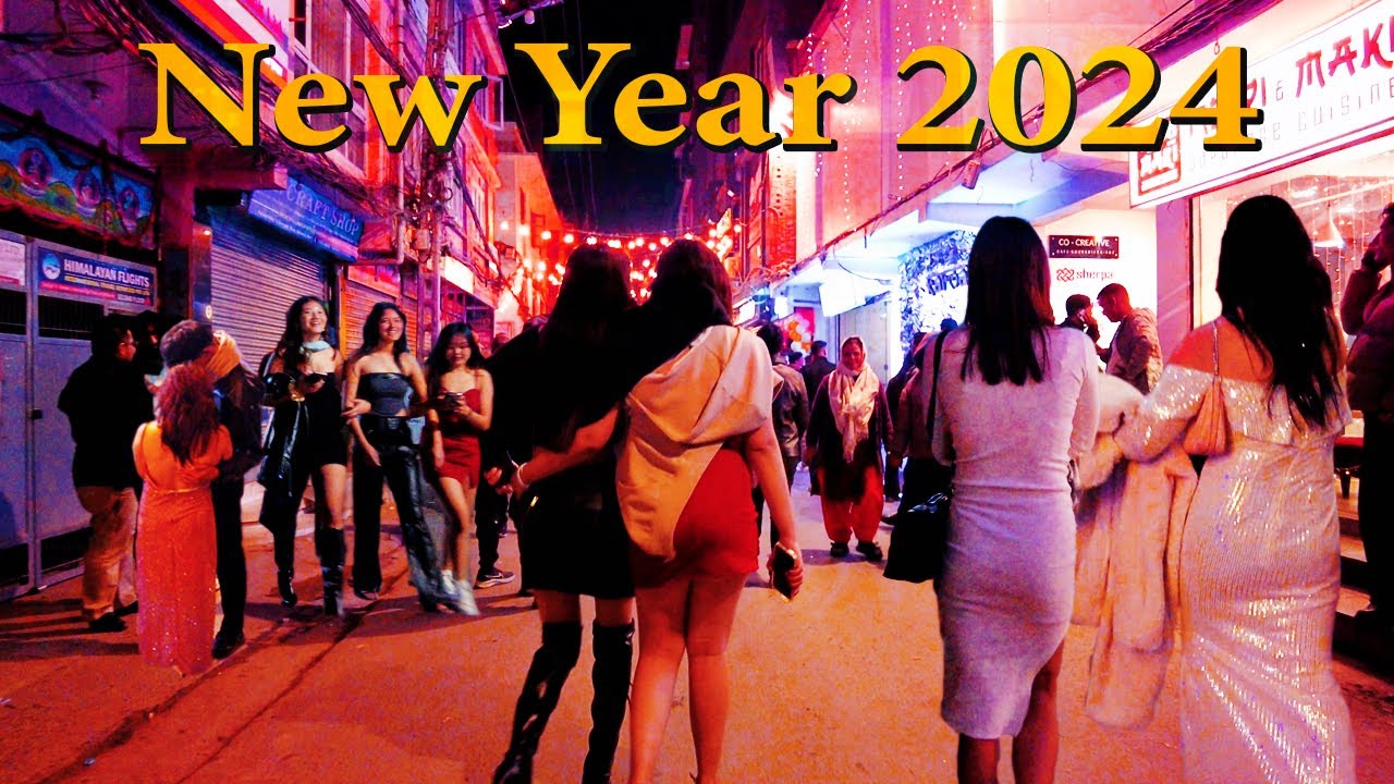 New Year's Eve 2024 in Thamel Nightlife in Kathmandu City | Tour of ...