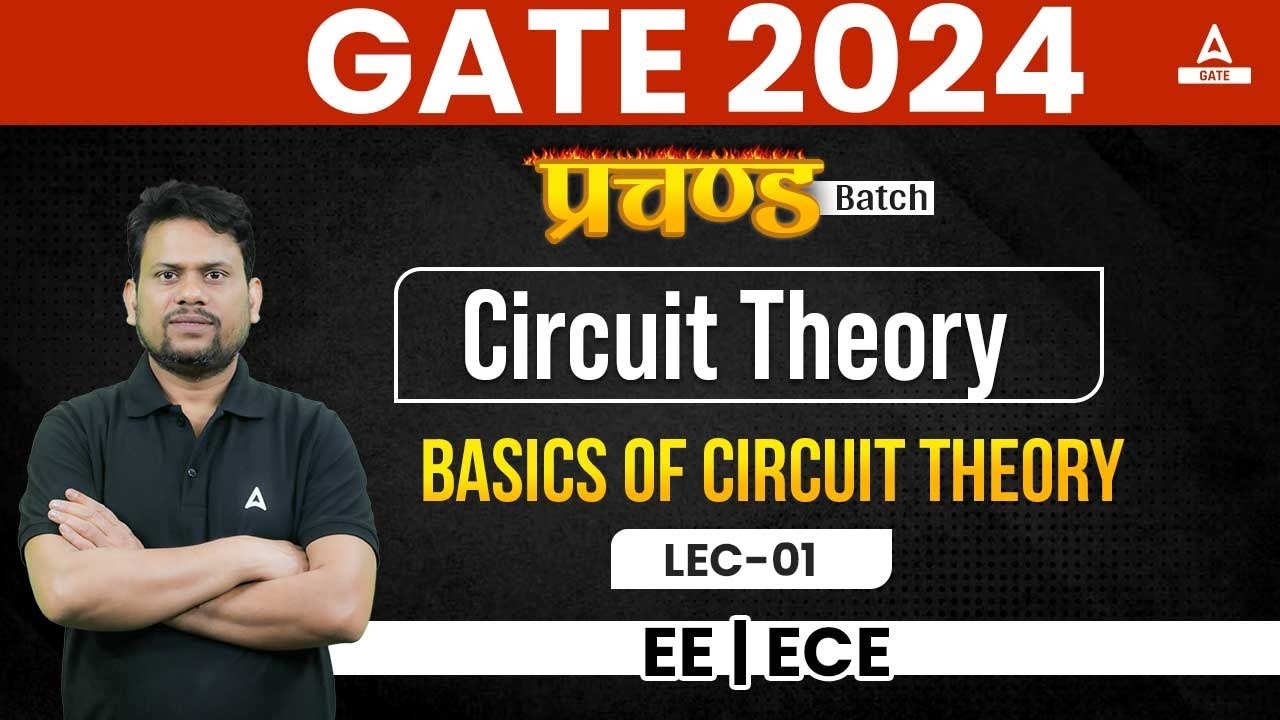 GATE 2024 | Circuit Theory: Basics of Circuit Theory in Electrical and ...