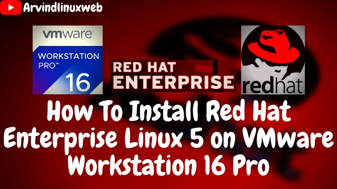 How To Install Red Hat Enterprise Linux 5 On VMware Workstation 16 Pro ...