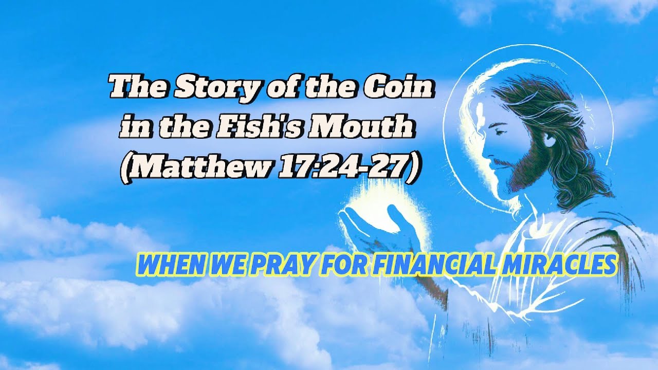 Prayer for financial miracles : The Story of the Coin in the Fish's ...