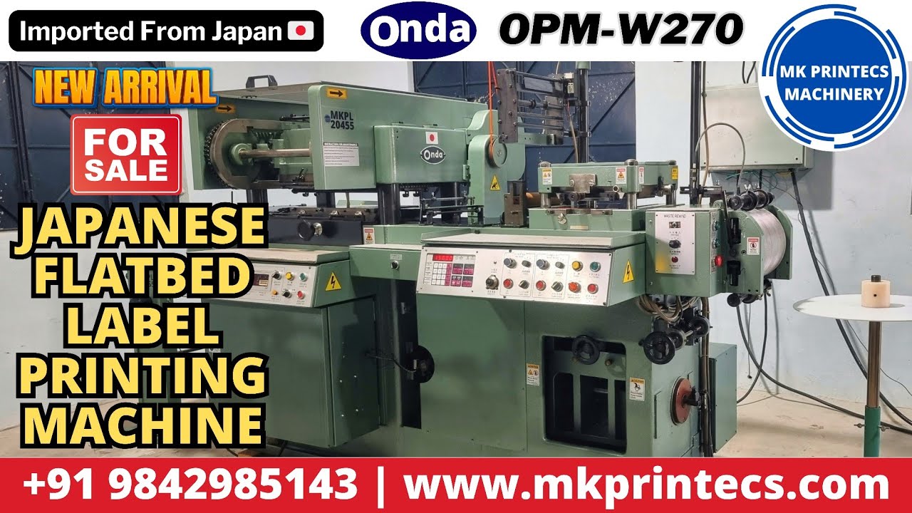 MKPL-20455 | ONDA OPM W270 - JAPANESE FLATBED LABEL PRINTING MACHINE ...