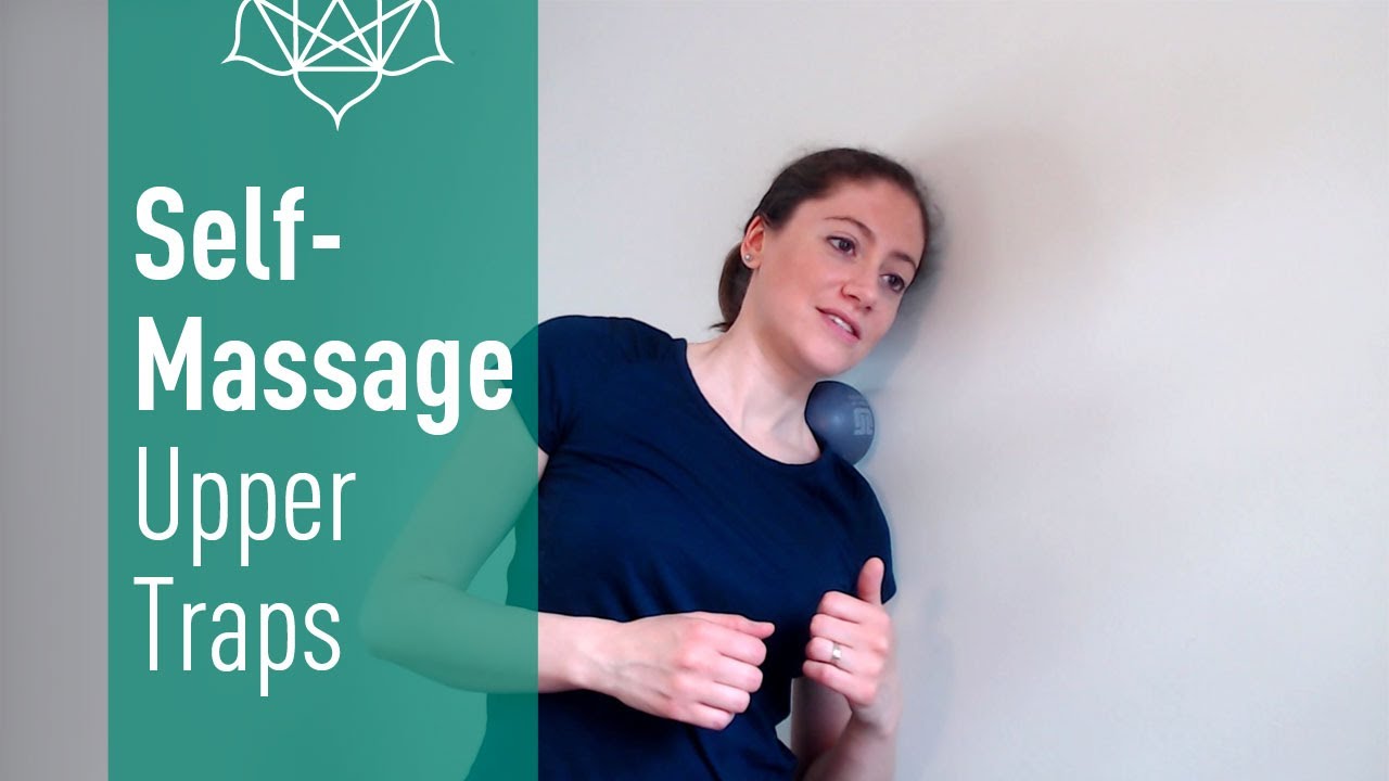Self-Massage for the Upper Traps, Neck and Shoulders - YouTube