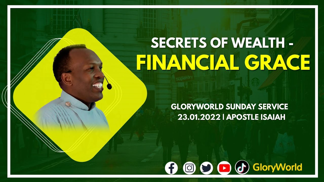 Secrets of Wealth - Financial Grace | Apostle Isaiah - YouTube