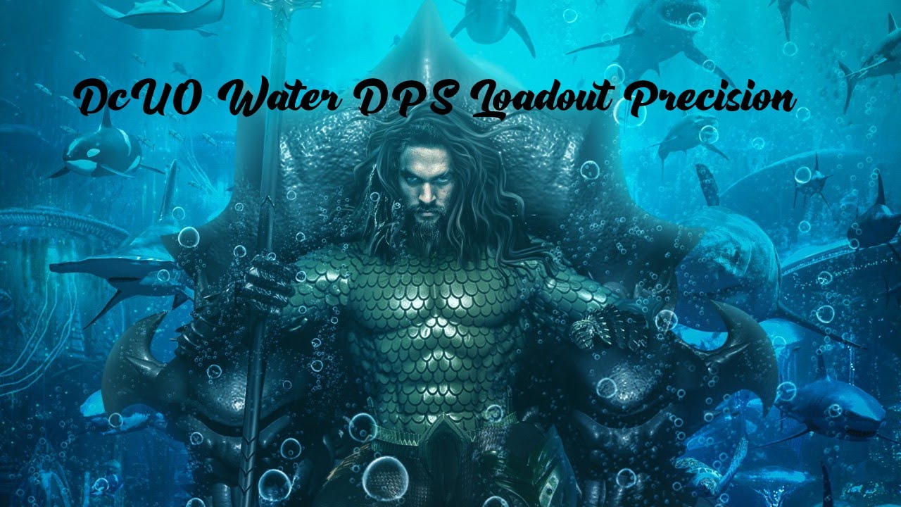 DCUO Water precision dps loadout 2020 - YouTube
