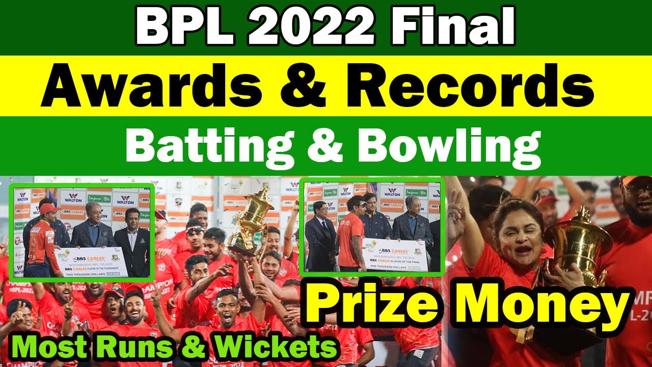 🏆BPL 2022 Final 🏆 All Awards & Prize & Records🏆Bangladesh Premier ...