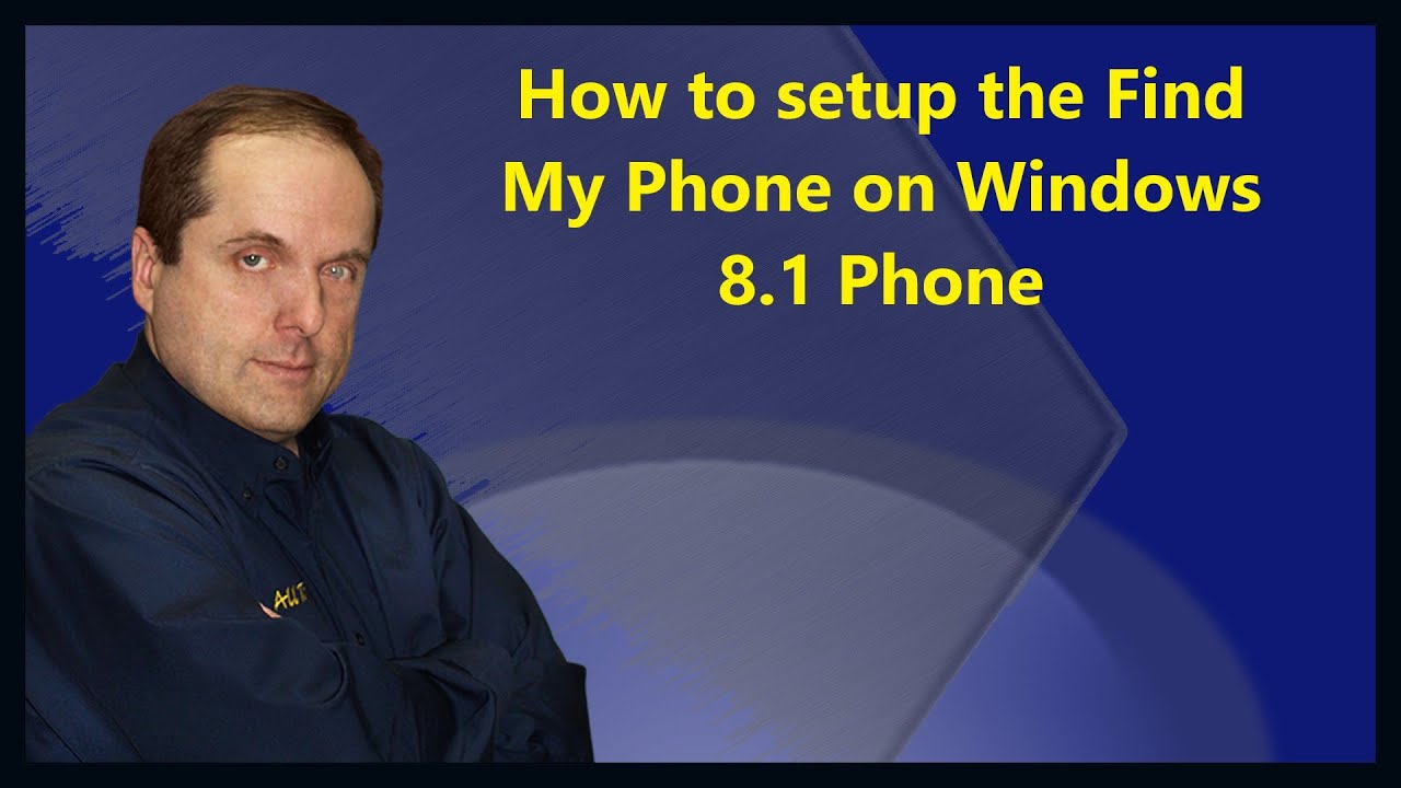 How To Setup The Find My Phone On Windows 8 1 Phone YouTube how-to-setup-the-find-my-phone-on-windows-8-1-phone-youtube