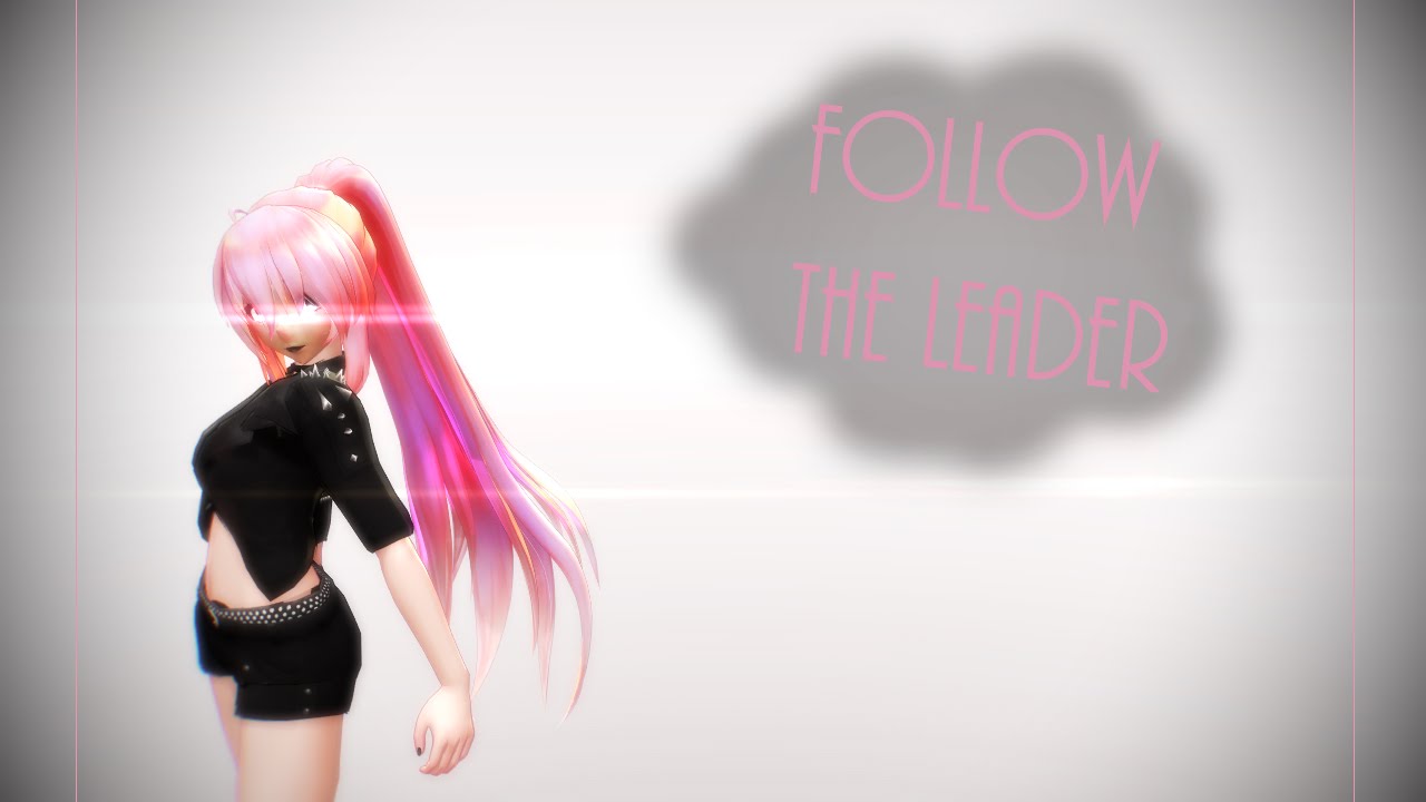 [MMD] Follow The Leader - Luka - YouTube