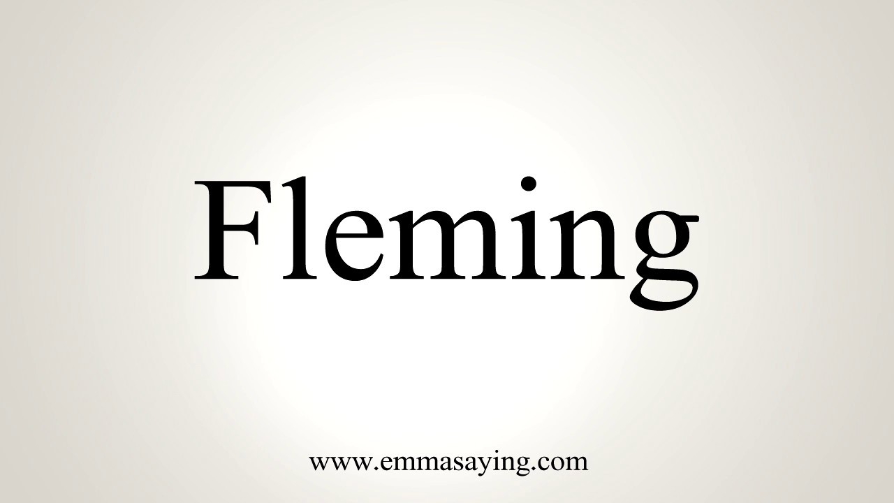 How To Pronounce Fleming - YouTube