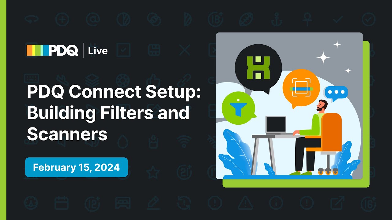 🔴PDQ Connect Setup: Building Filters and Scanners - YouTube