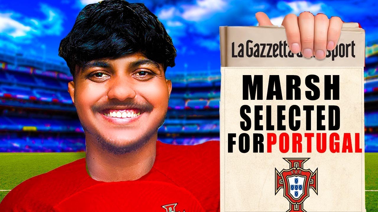 First Match For Marsh In Portugal National Team😍 Player Career Mode EP ...