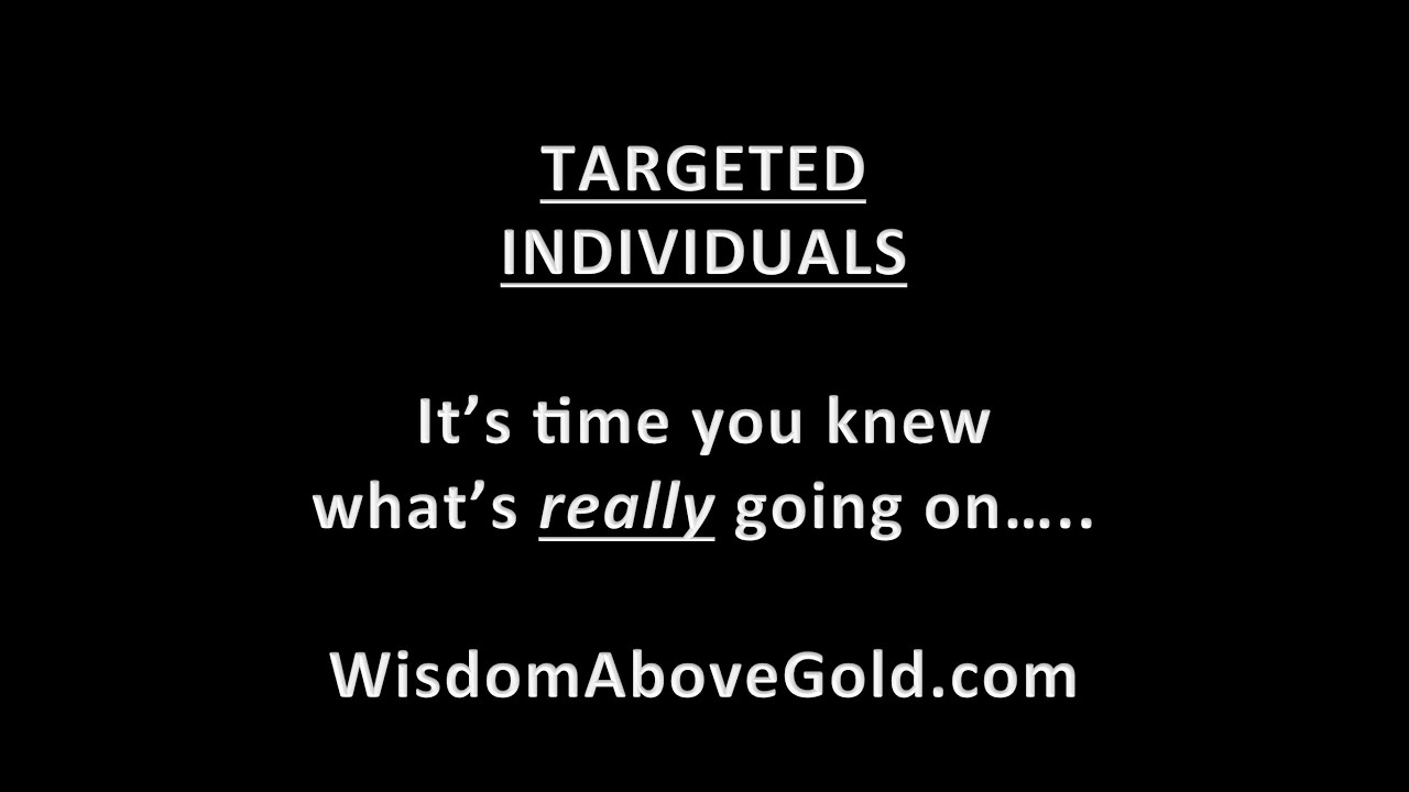 Targeted Individuals-It Isn't A Game-It's War! (short with Audio) - YouTube