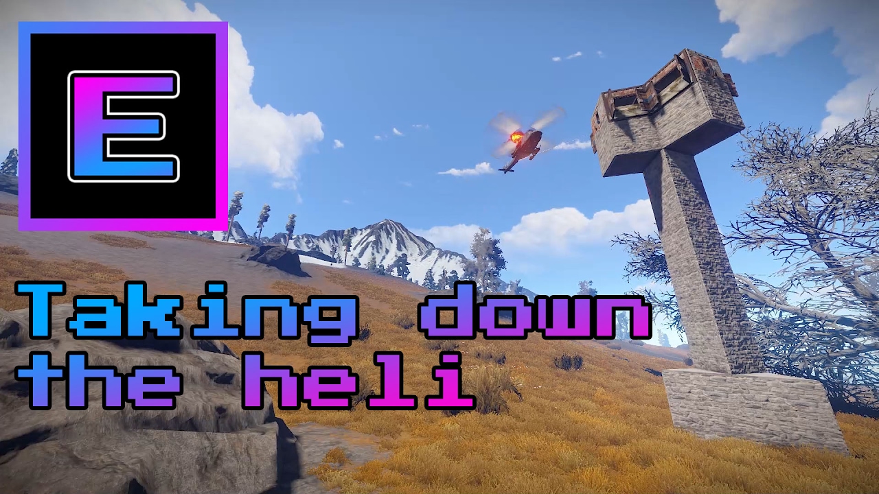 Heli Base RUST - Heli takedown. - YouTube