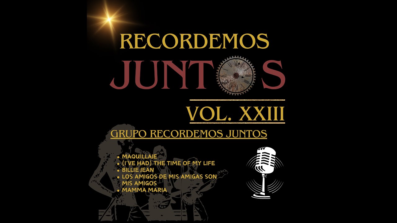 RECORDEMOS JUNTOS VOL XXIII - GRUPO RECORDEMOS JUNTOS - RECORDEMOS ...