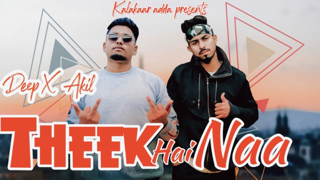 Theek Hai Na Deep X Akil Kalakaar Adda Diss YouTube theek-hai-na-deep-x-akil-kalakaar-adda-diss-youtube