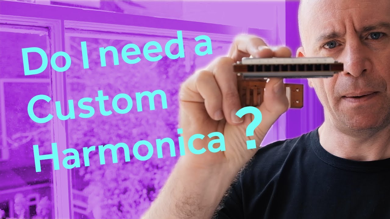 Do I need a custom harmonica? - YouTube