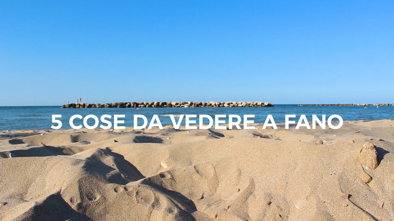 Promo Fano | 5 cose da vedere a Fano - YouTube