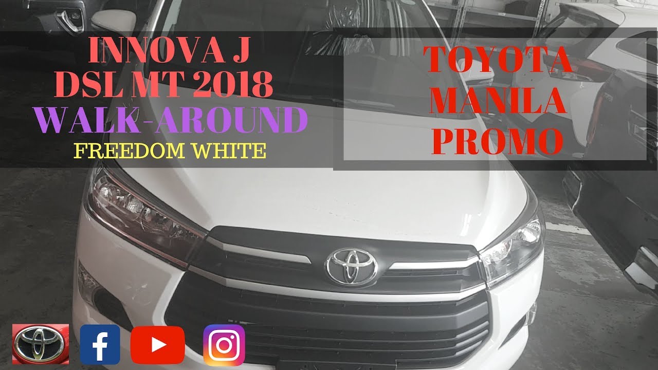 TOYOTA INNOVA J DSL MT 2018 (FREEDOM WHITE) WALK-AROUND | TOYOTA MANILA ...