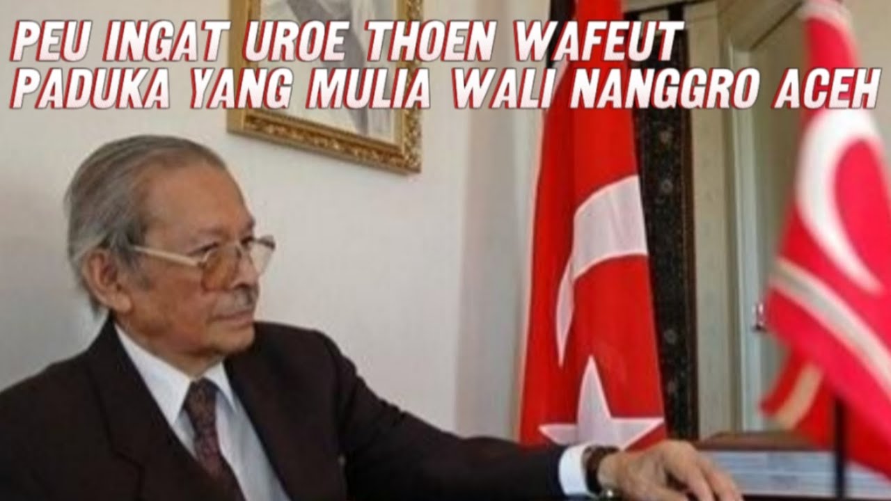 Alfatihah, Almarhum Paduka Yang Mulia Wali Nanggroe Aceh Tgk Hasan ...