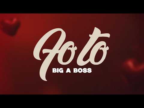 Big A boss - Foto (Official Audio)