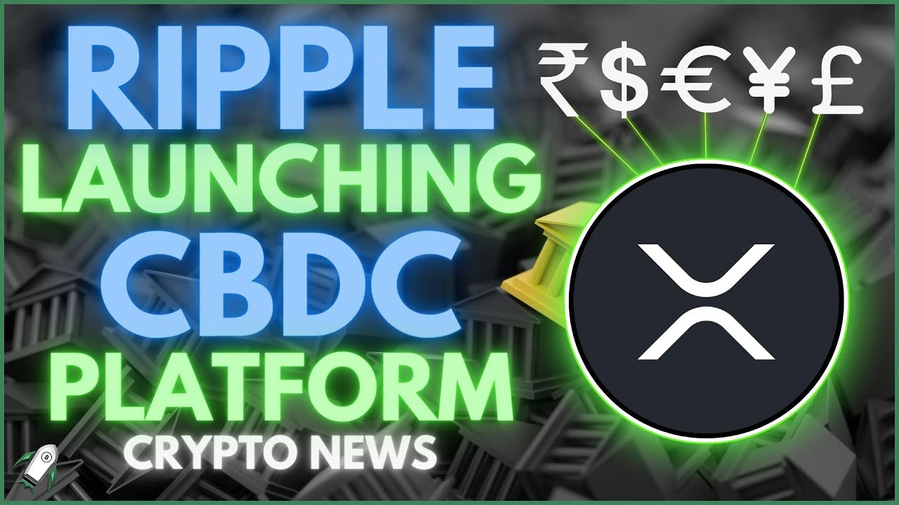 Ripple Launching CBDC Platform (BULLISH)! | Crypto News - YouTube