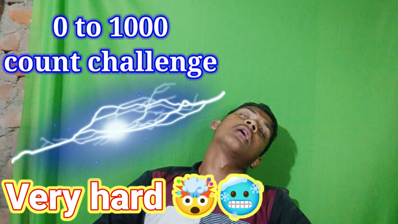 Can I do 0 to 1000 count challenge 🥶🤯🥶 || very hard challenge || # ...
