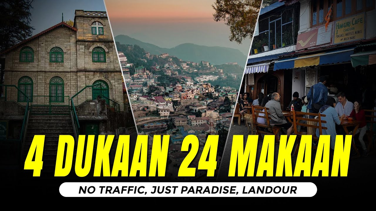 4 Dukan 24 Makan - Landour (Mussoorie) History | Full Vlog #vlog - YouTube