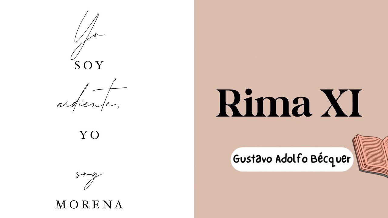 Rima XI. Yo soy ardiente, yo soy morena. Gustavo Adolfo Bécquer | Learn ...