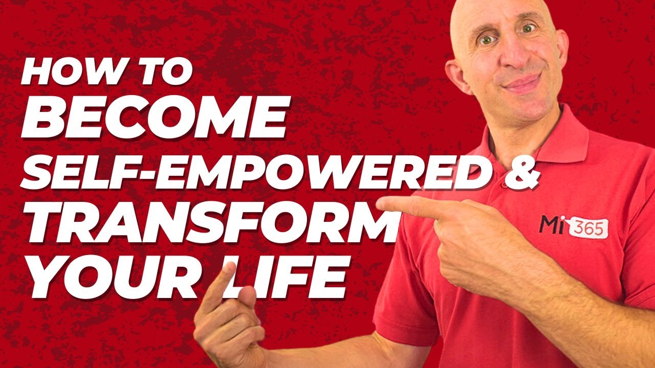 Unleash Your Power: How to Become Self-Empowered and Transform Your ...