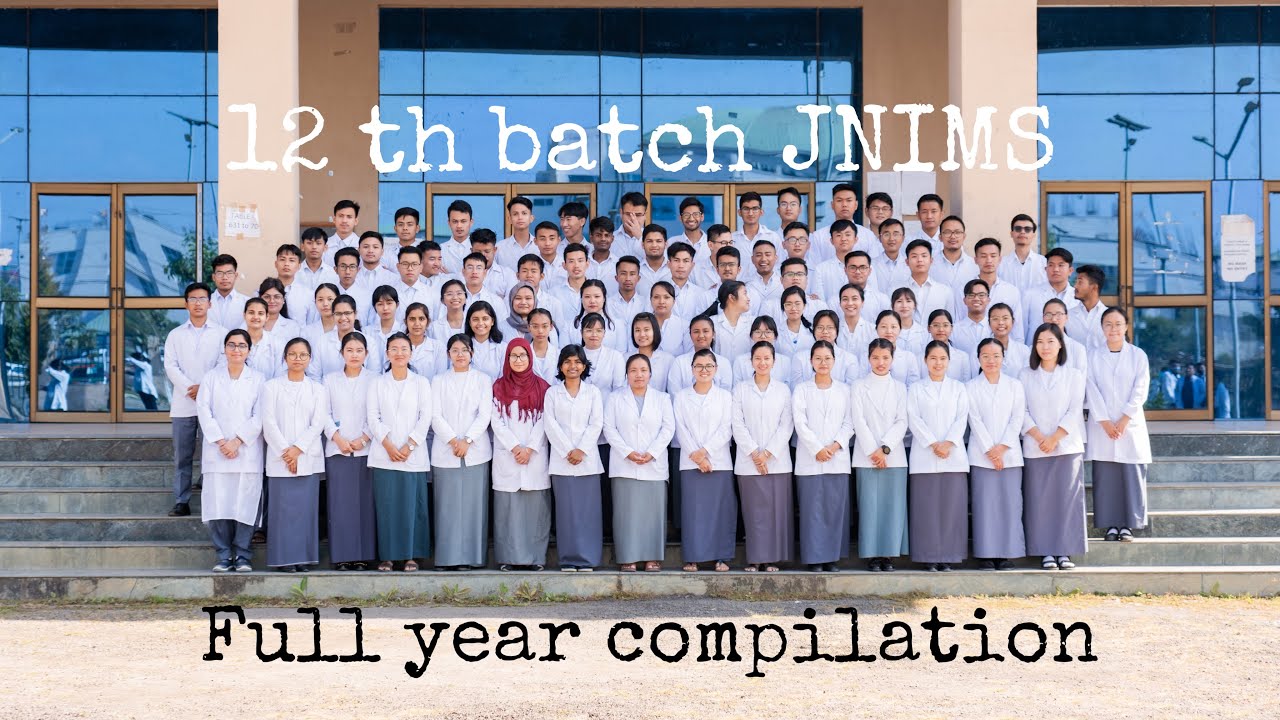 First year of MBBS JNIMS 12th batch /JNIMS IMPHAL/ MBBS FIRST YEAR ...