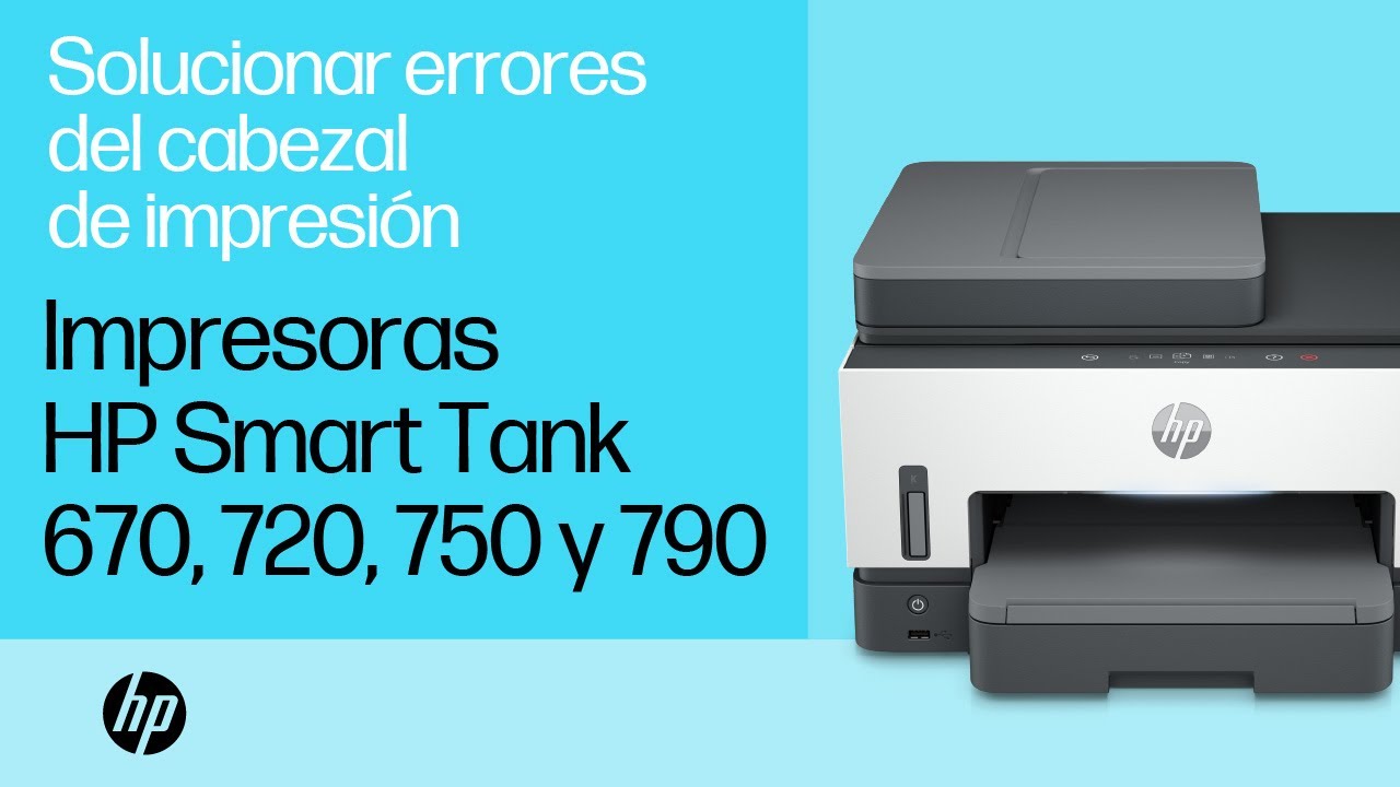 Solucionar errores cabezal impresión en impresoras HP Smart Tank serie 670/720/750/790 | HP ...