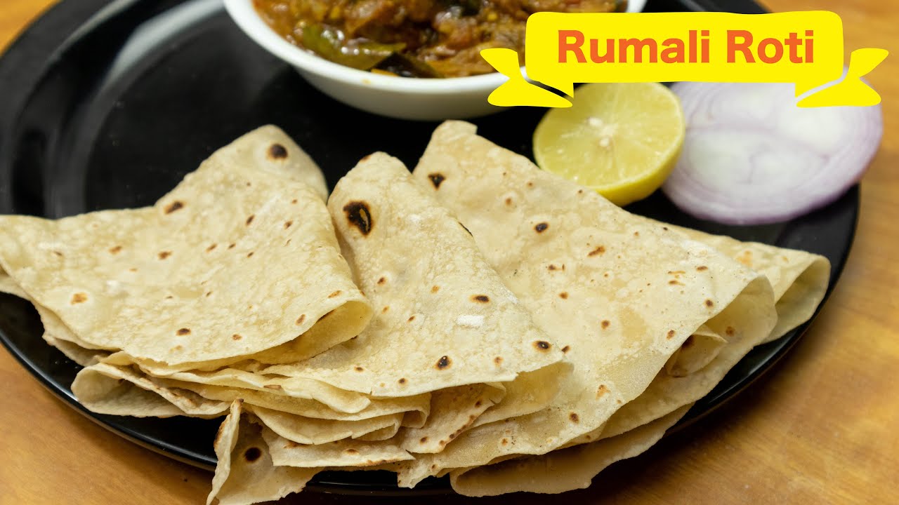 Rumali Roti | रूमाली रोटी - YouTube