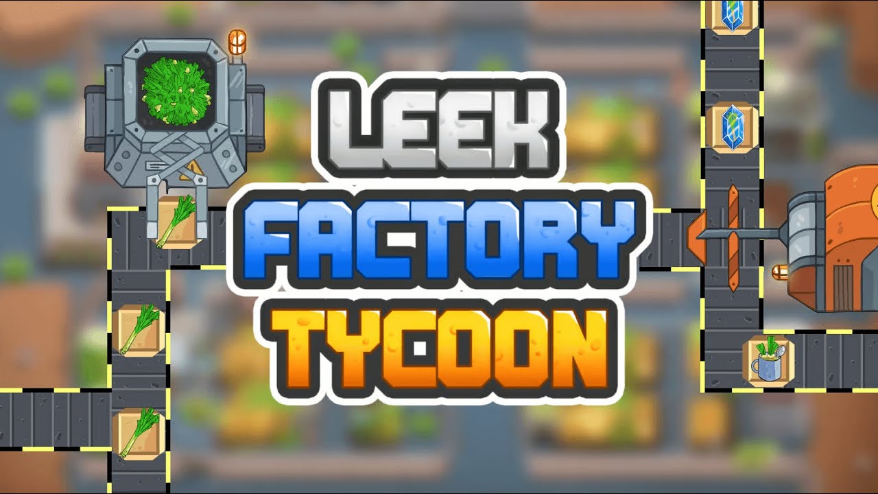 Leek Factory Tycoon | Quantum Leek & Monsterleek XXL Setup - YouTube