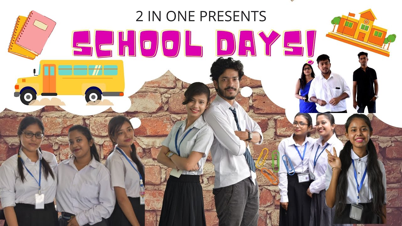 School Days || 2 in One - YouTube
