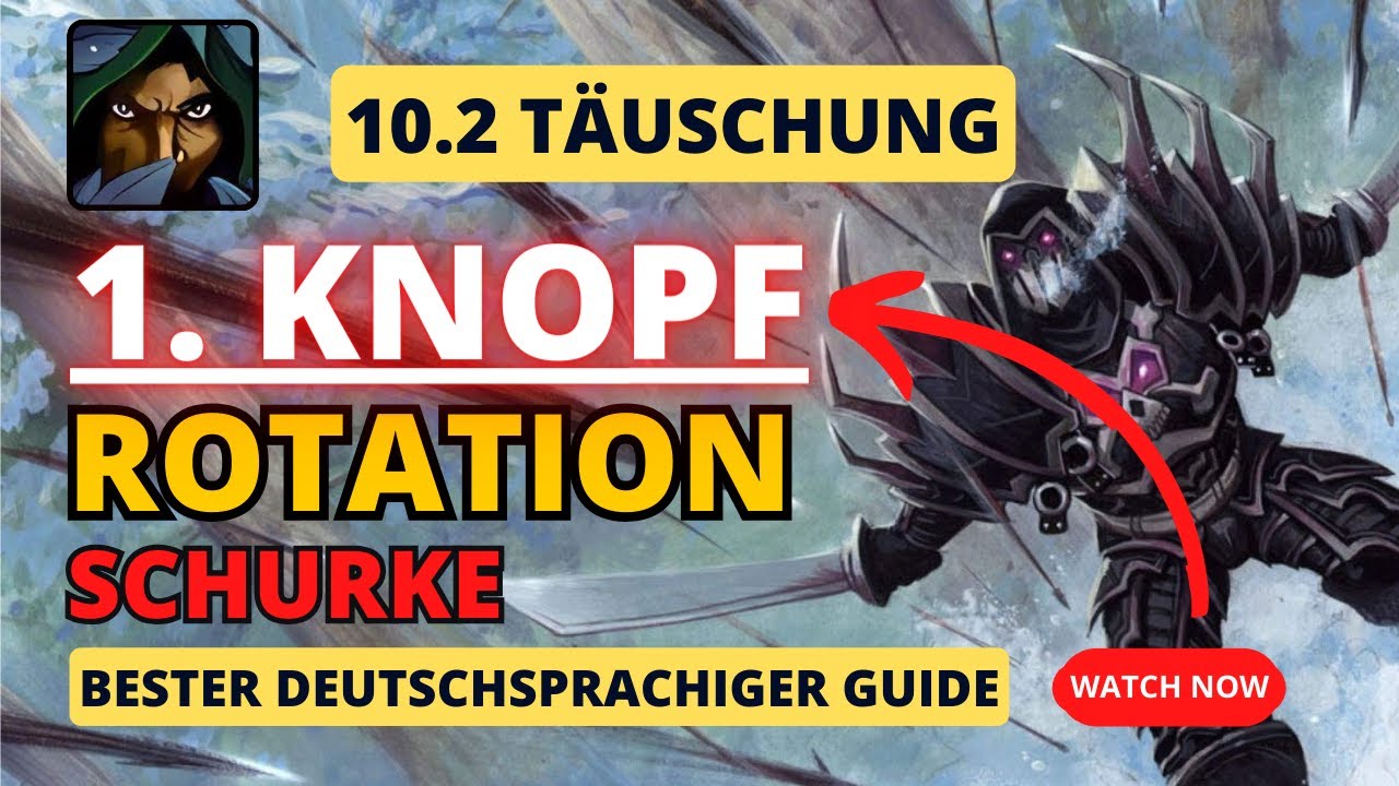 NEU! 10.2 Täuschung Schurke Guide #dragonflight #wow #schurke - YouTube