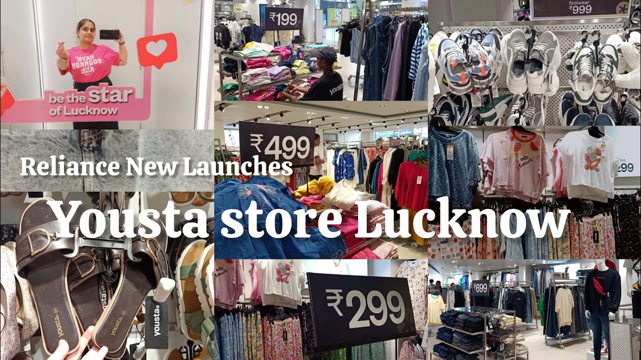 Yousta Store Lucknow|starting from ₹49|First outlet in Lucknow|Reliance ...