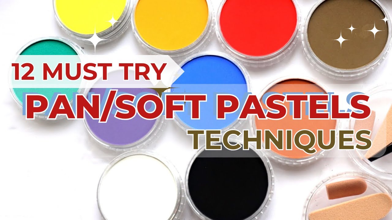 How to use Soft/Pan Pastels. 12 Fun Techniques to Get You Started - YouTube