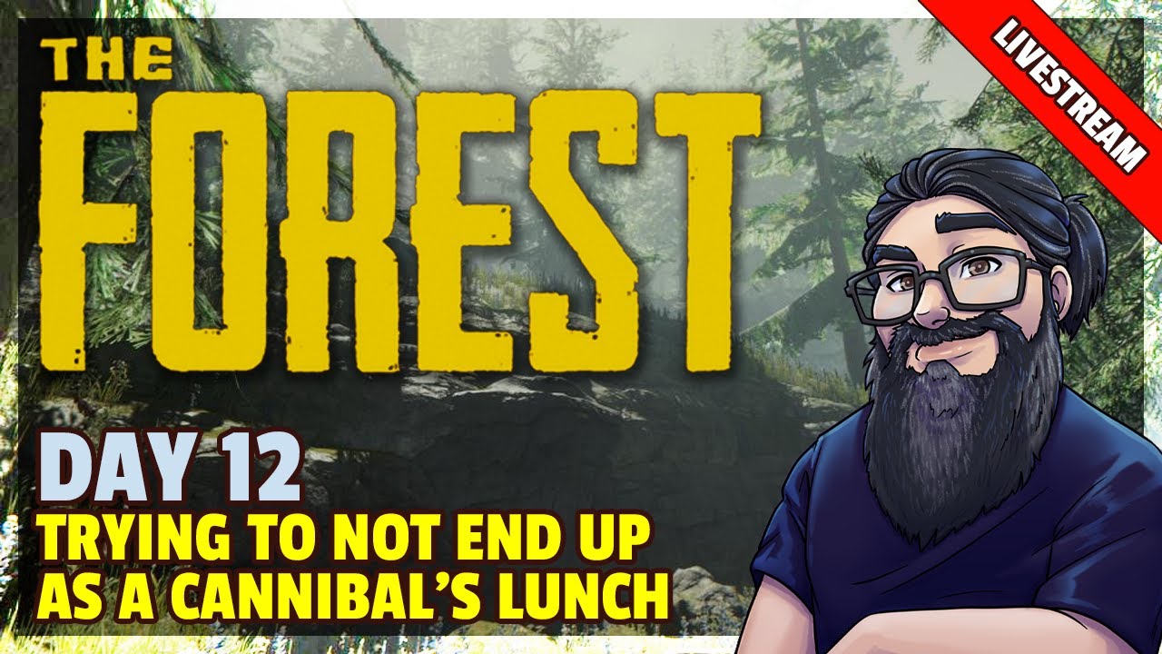 The Forest | Livestream | Part 3 | Trying My Best To NOT End Up As A ...