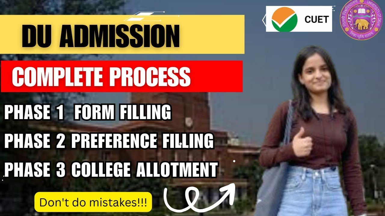 DU Admission complete process in detail| preference filling and college ...