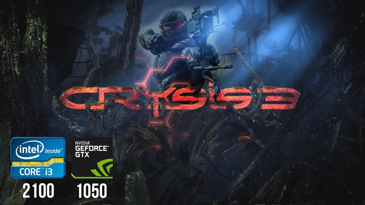 Crysis 3 (High Setting) - Gameplay i3 2100 + GTX 1050 - YouTube