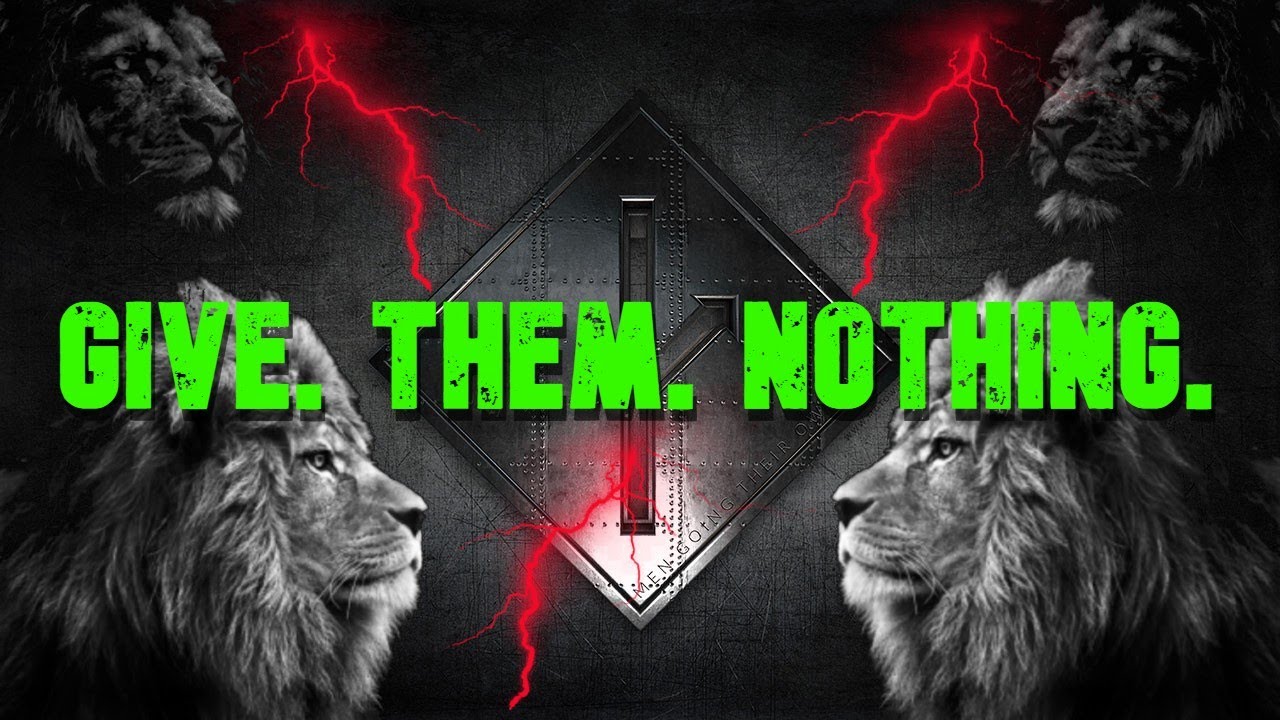 Give Them Nothing - Lion of MGTOW - YouTube