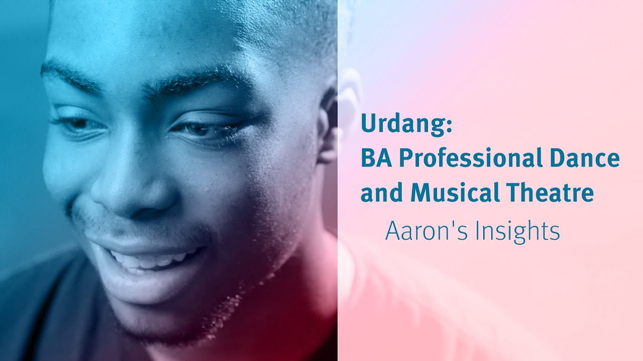 Urdang: BA Professional Dance and Musical Theatre - Aaron's Insights ...