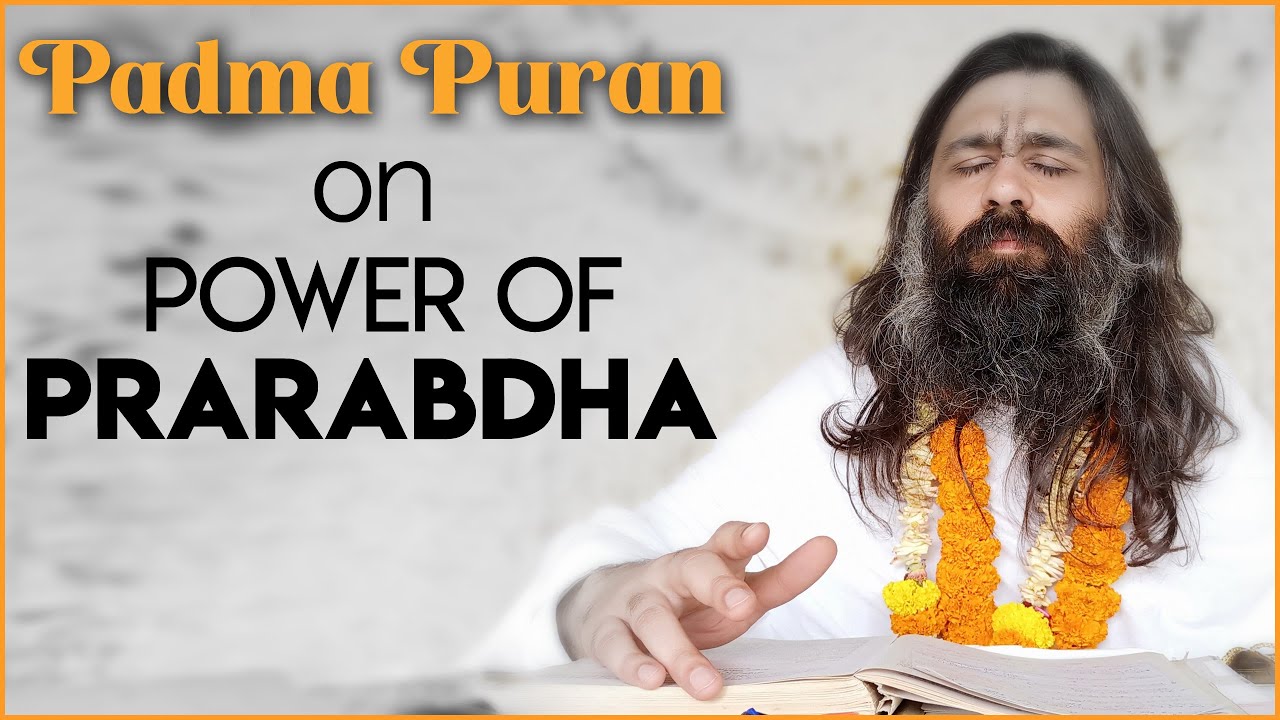 Padma Puran on Power of PRARABDHA - YouTube