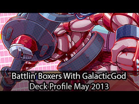Battlin' Boxers with GalacticGod - Yugioh Deck Profile May 2013 - YouTube