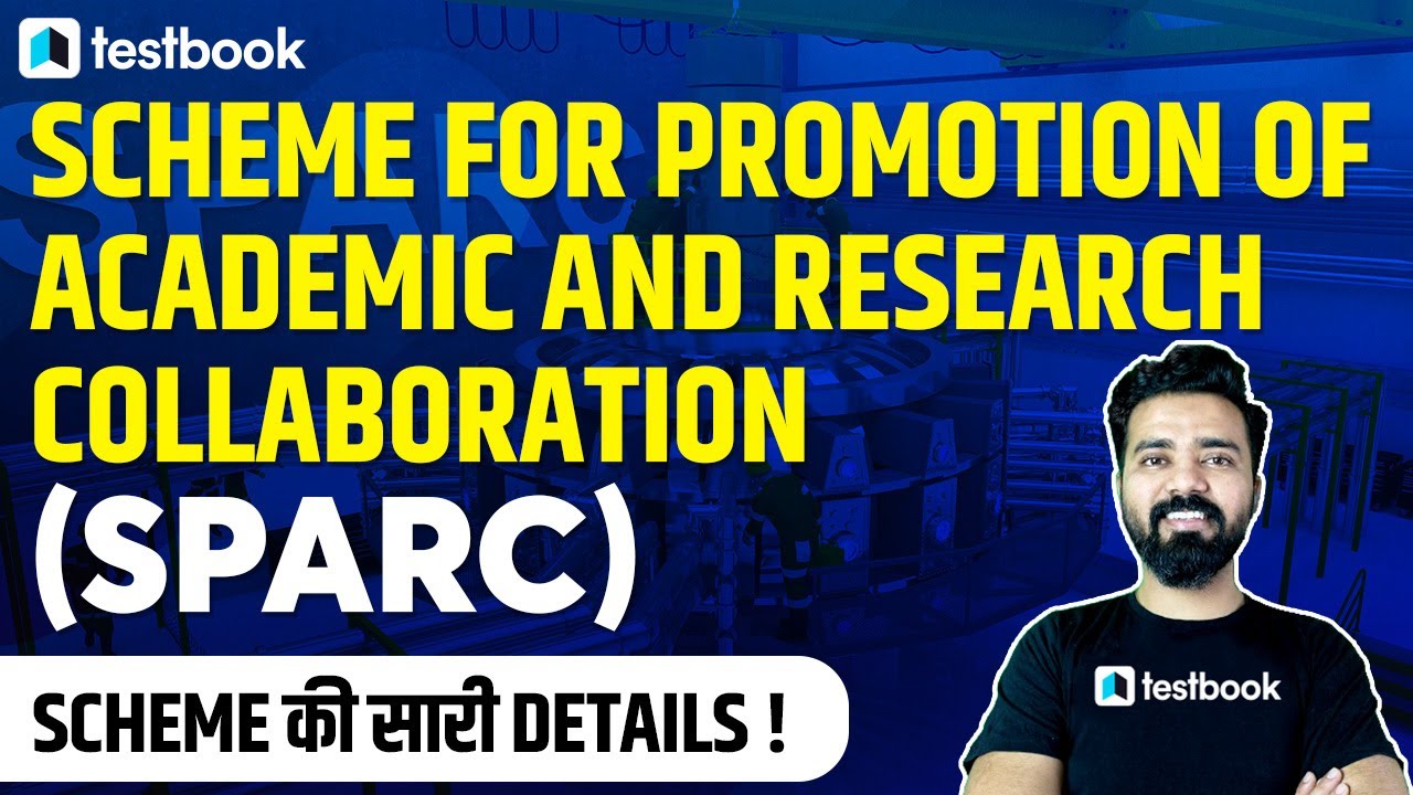 Scheme for Promotion of Academic and Research Collaboration ...