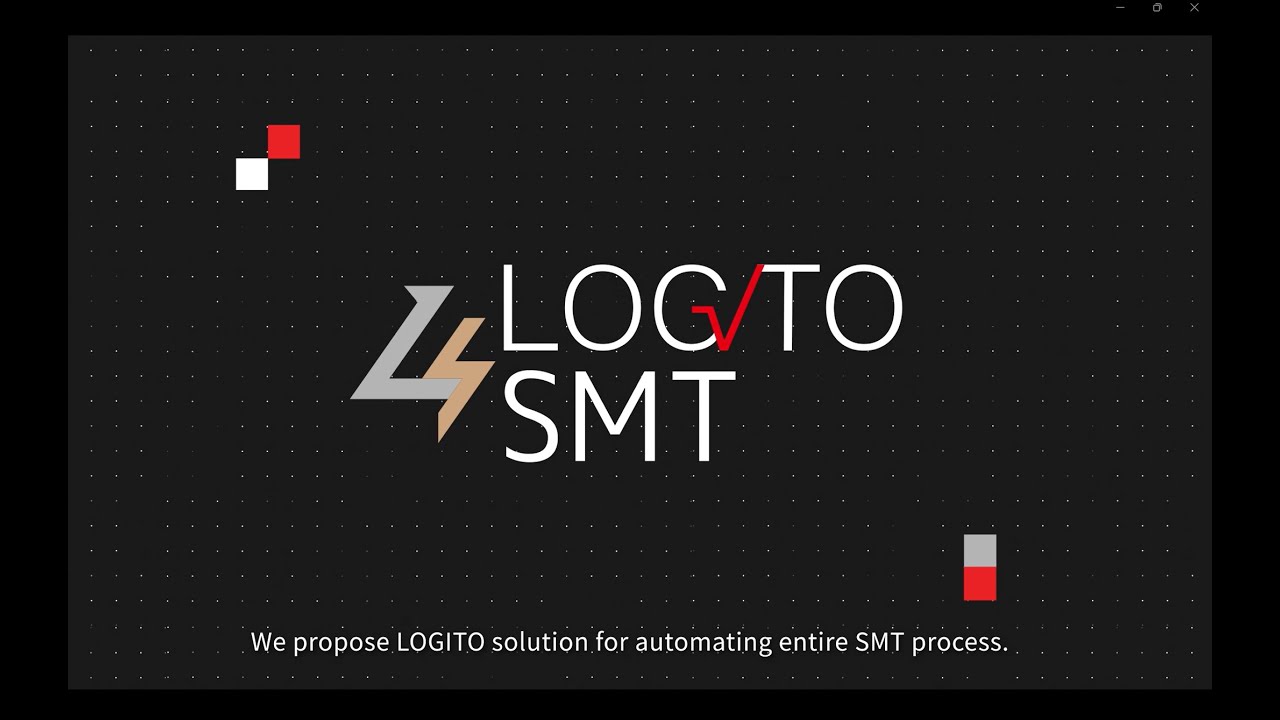 LOGITO SMT - Proposing Automation Around the Implementation Line - YouTube
