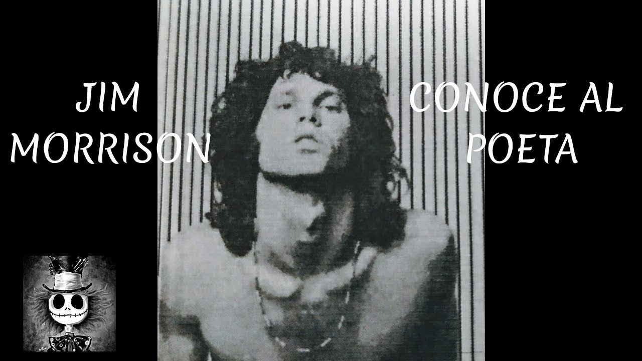 Jim Morrison Poema en español (Saborea la Locura) - YouTube