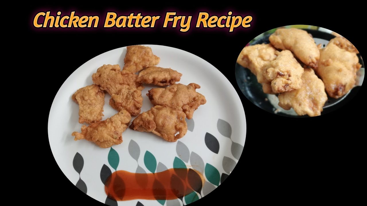 Chicken Batter Fry Recipe Must Try It 😋/How to make chicken batter fry ...