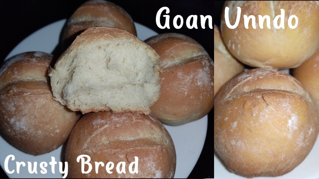 Goan Unndo/Oondo/Undo | Homemade Crusty Bread with yeast - YouTube