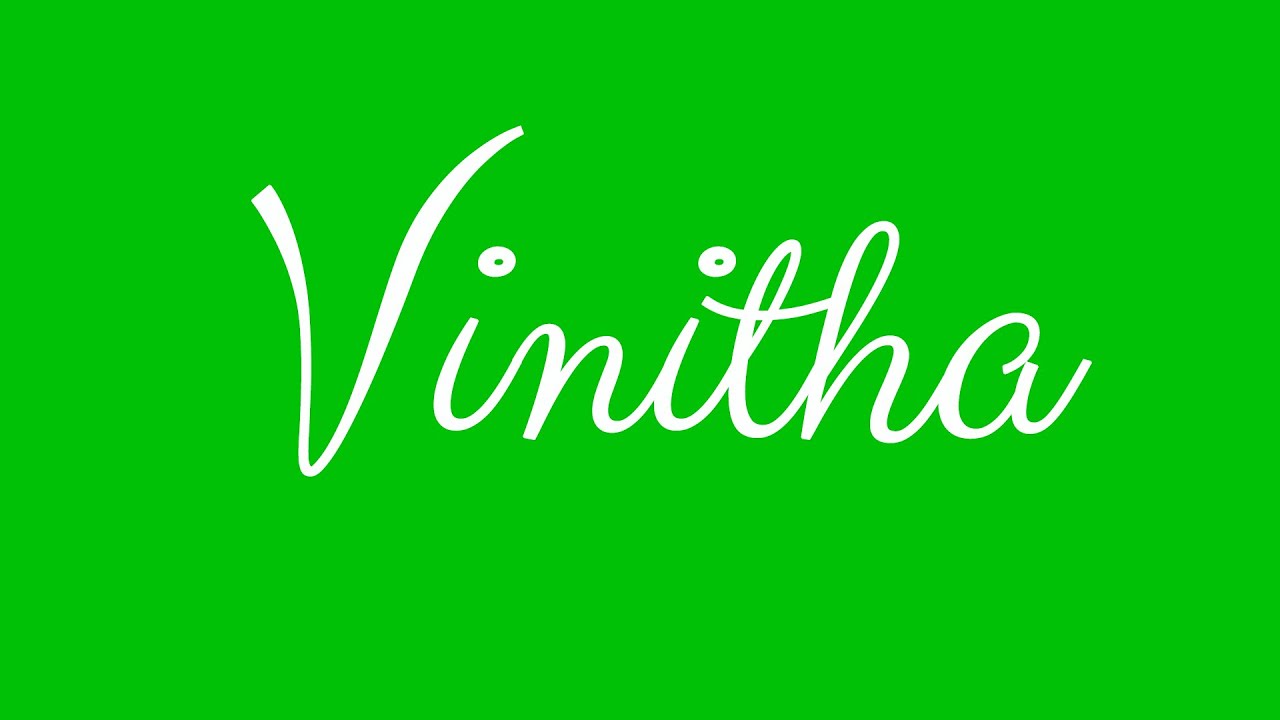 Learn how to Sign the Name Vinitha Stylishly in Cursive Writing - YouTube