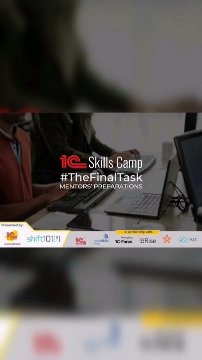 1C SKILLS CAMP 2022 UPDATE #TheFinalTask | Mentors’ Preparations Music ...